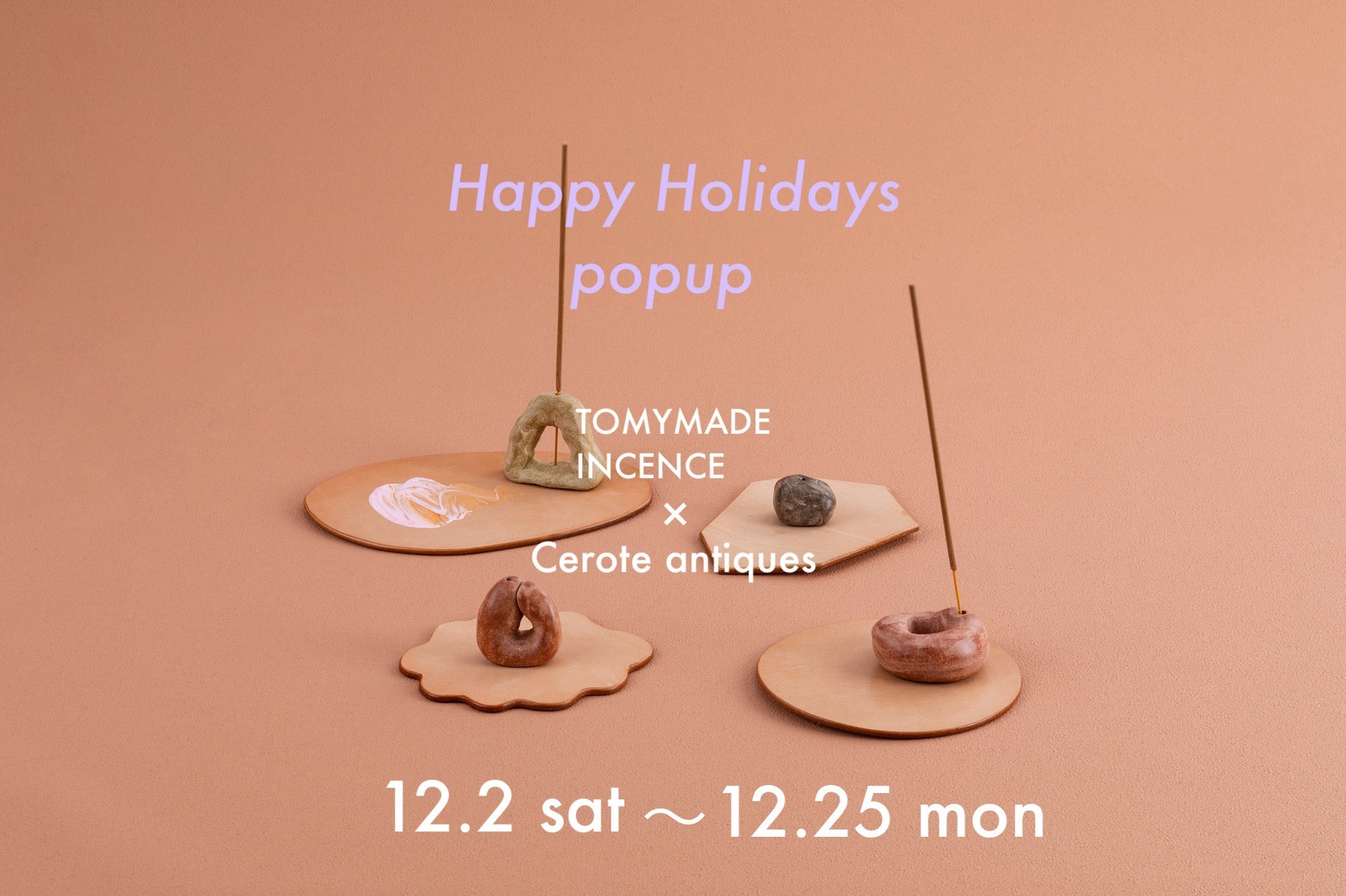 【TOMYMADE POPUPのお知らせ】CEROTE ANTIQUES